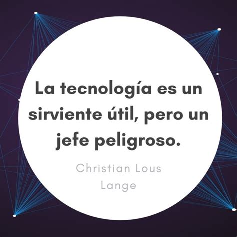 100 Frases De Tecnología De Pensadores Y Científicos Famosos