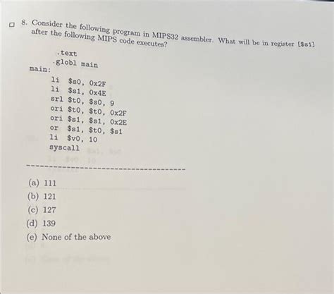 Solved 8 Consider The Following Program In Mips32
