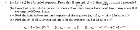 solved n n 4 a let {xn} be a bounded sequence prove