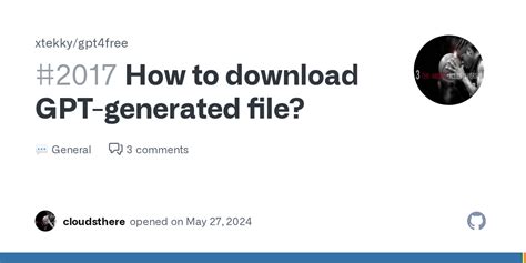How To Download Gpt Generated File · Xtekky Gpt4free · Discussion
