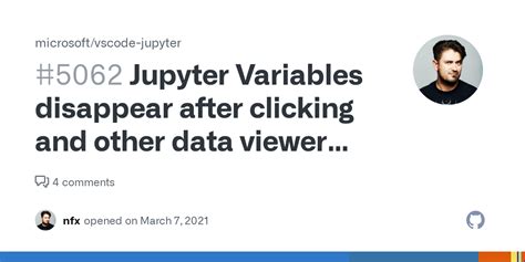 Jupyter Variables Disappear After Clicking And Other Data Viewer Bugs · Issue 5062 · Microsoft