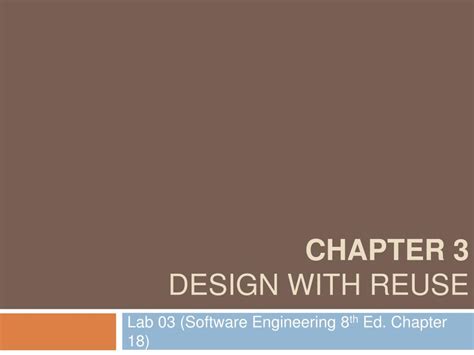 Ppt Chapter 3 Design With Reuse Powerpoint Presentation Free Download Id503849