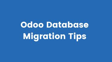Odoo Database Migration Tips