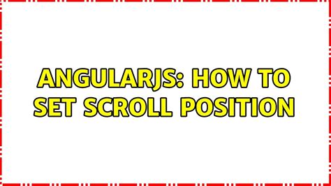 Angularjs How To Set Scroll Position YouTube