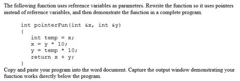Solved The Following Function Uses Reference Variables As Chegg Com