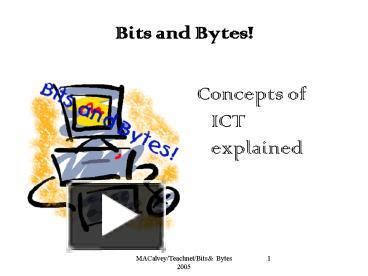 Bits And Bytes Presentation Free To View