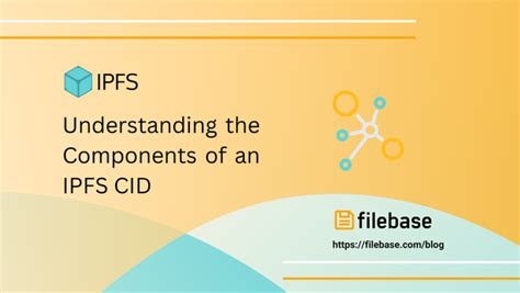 understanding the components of an ipfs cid