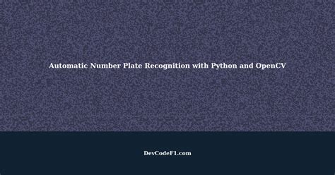 Working On Automatic Number Plate Recognition Using Python Opencv And