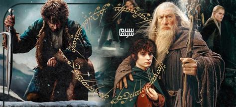 معرفی فیلم های ارباب حلقه ها و هابیت ترتیب دیدن آن ها