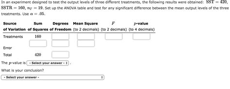 Solved In An Experiment Designed To Test The Output Levels Chegg