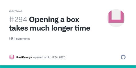 Opening A Box Takes Much Longer Time Issue 294 Isar Hive GitHub