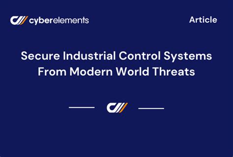 Secure Industrial Control Systems L Cyberelements