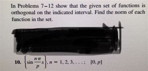 Solved In Problems 7 12 Show That The Given Set Of Functions