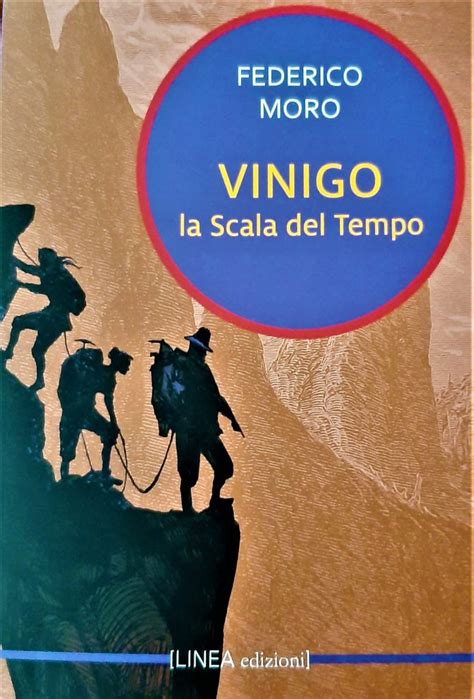 Vinigo La Scala Del Tempo Federico Moro