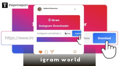 Igram World The Ultimate Tool For Instagram Content Downloads