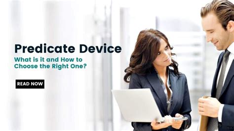 What Is A Predicate Device And How To Choose The Right One