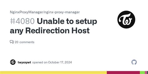Unable To Setup Any Redirection Host · Issue 4080 · Nginxproxymanagernginx Proxy Manager · Github