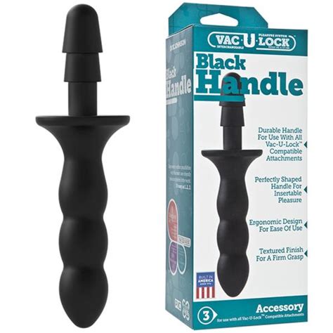 Vac U Lock Black Handle On Literotica