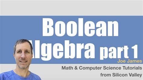 Boolean Algebra Explained Part 1 Algebra Explained Computer Science