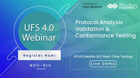 Ufs4 0 Webinar Protocol Analysis Validation And Conformance Testing Prodigy Technovations
