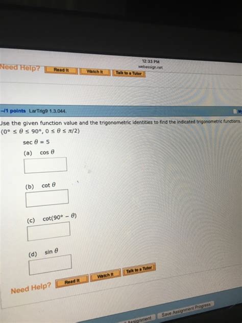 Solved Use The Given Function Value And The Trigonometric Chegg