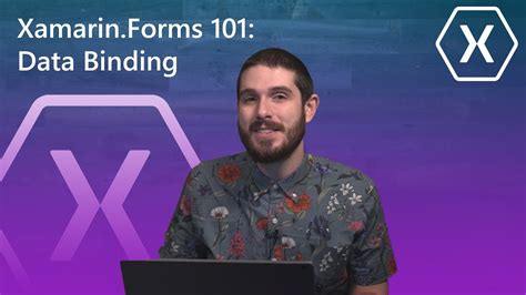 Xamarinforms 101 Data Binding The Xamarin Show Youtube