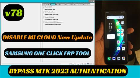 Mtk Auth Bypass Tool V782023 Xiaomi Mi Cloud Frp All Samsung Adb Method Youtube