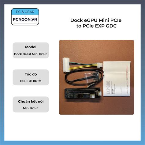 Dock EGPU Mini PCIe To PCIe EXP GDC Pcngon