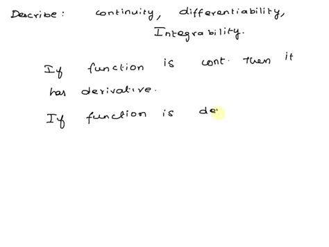 Solved Describe The Relationship Among Continuity Differentiability
