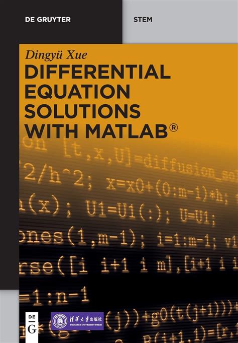Differential Equation Solutions With Matlab® De Gruyter Stem Xue