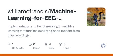 Github Williamcfrancis Machine Learning For Eeg Prosthetic Arm Control Implementation And