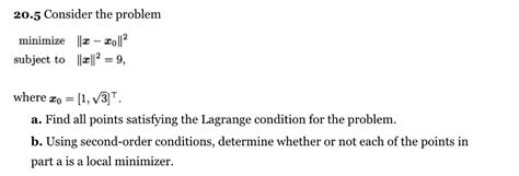 Solved Consider The Problem Minimize X X0 2