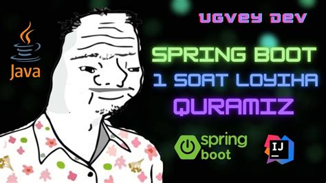 Spring Bootda Birinchi Loyihamizni Quramiz 1 Qism Youtube