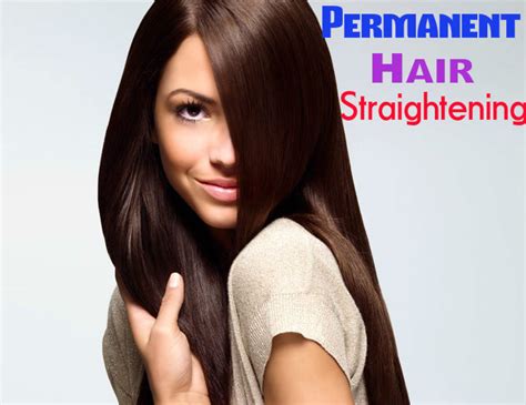Permanent Hair Straightening Cost Types Pros And Cons Stylish Walks