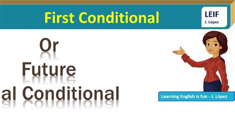 Grammar Unit 10 Future Real Conditionals