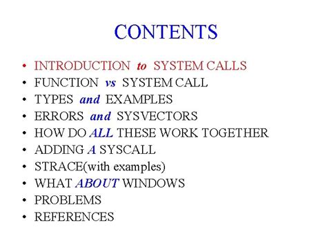 Contents Introduction To System Calls Function Vs System