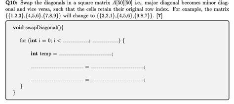 Solved Q10 Swap The Diagonals In A Square Matrix A 50 50