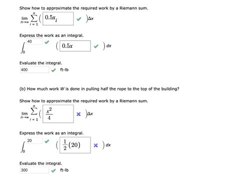show how to approximate the required work by riemann sum lim 0bxi n 0