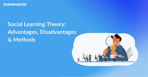 Power Of Social Learning Theory Advantages And Disadvantages