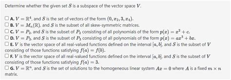 Solved Determine Whether The Given Set S Is A Subspace Of Chegg