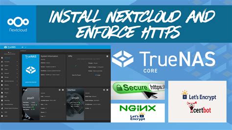 Install Nextcloud On Truenas And Obtain Ssl Certificate From Lets Encrypt With Certbot