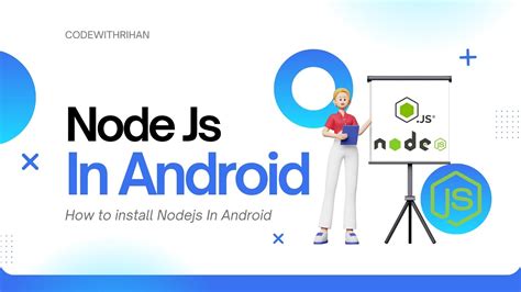 How To Run Node Js On Android Node Js On Android Using Termux Codewithrihan Youtube