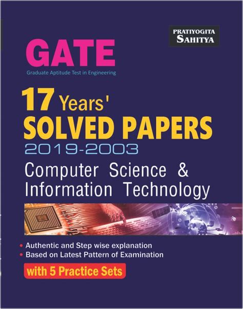 Gate Previous Years Solved Question Papers For Computer Science And Information Technology