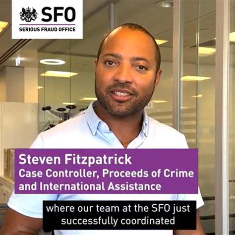 Serious Fraud Office Uk On Linkedin Case Controller Steven Fitzpatrick Who Coordinated An