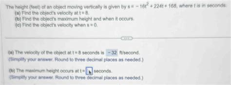 the height feet of an object moving vertically is given by s 16t 2