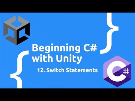 Understanding Switch Statements In C For Unity Development Galaxyai