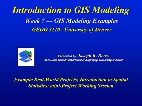 Introduction To Gis Modeling Week 7 Gis