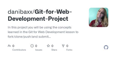GitHub Danibaxx Git For Web Development Project In This Project You Will Be Using The