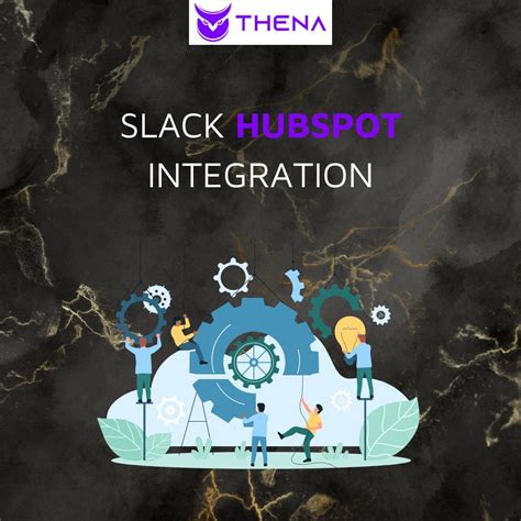 enhancing workflow efficiency the power of slack hubspot integration
