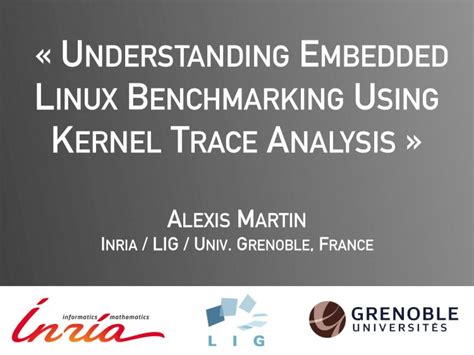 pdf alexis martin elinux · understanding embedded linux benchmarking using kernel trace